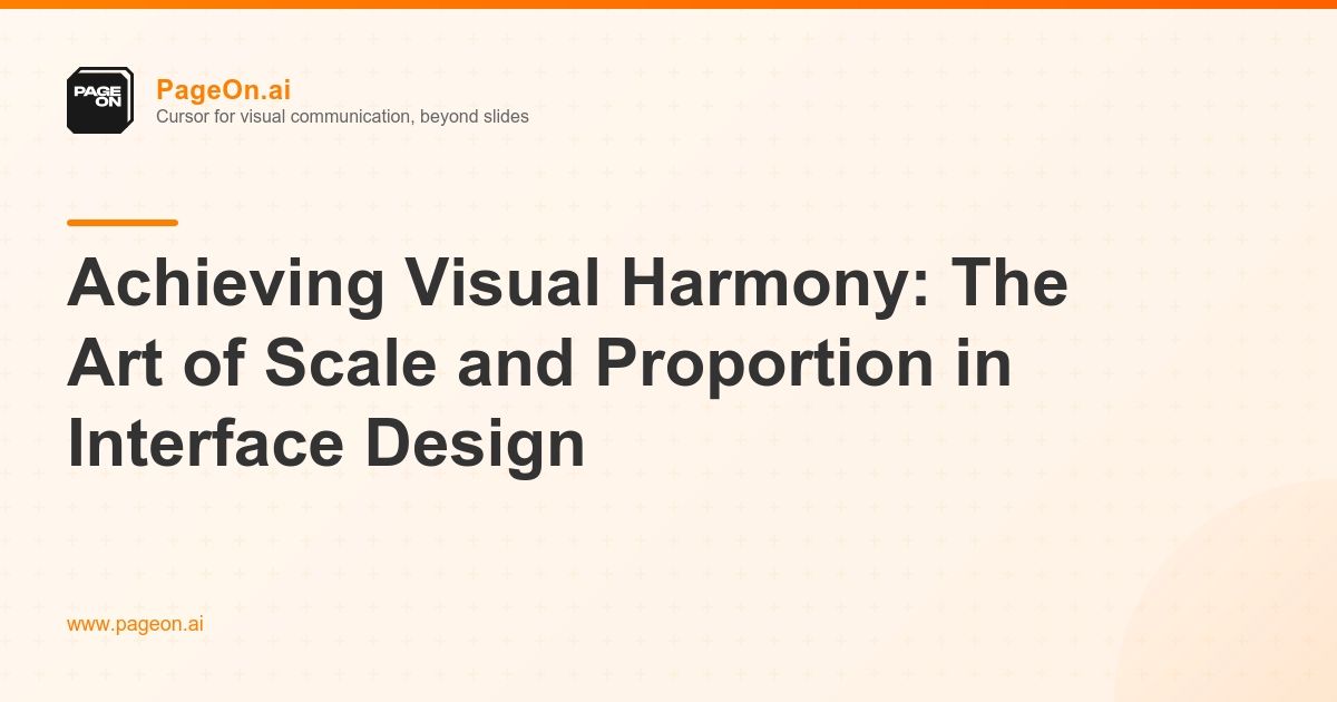 Achieving Visual Harmony: The Art of Scale and Proportion in Interface ...