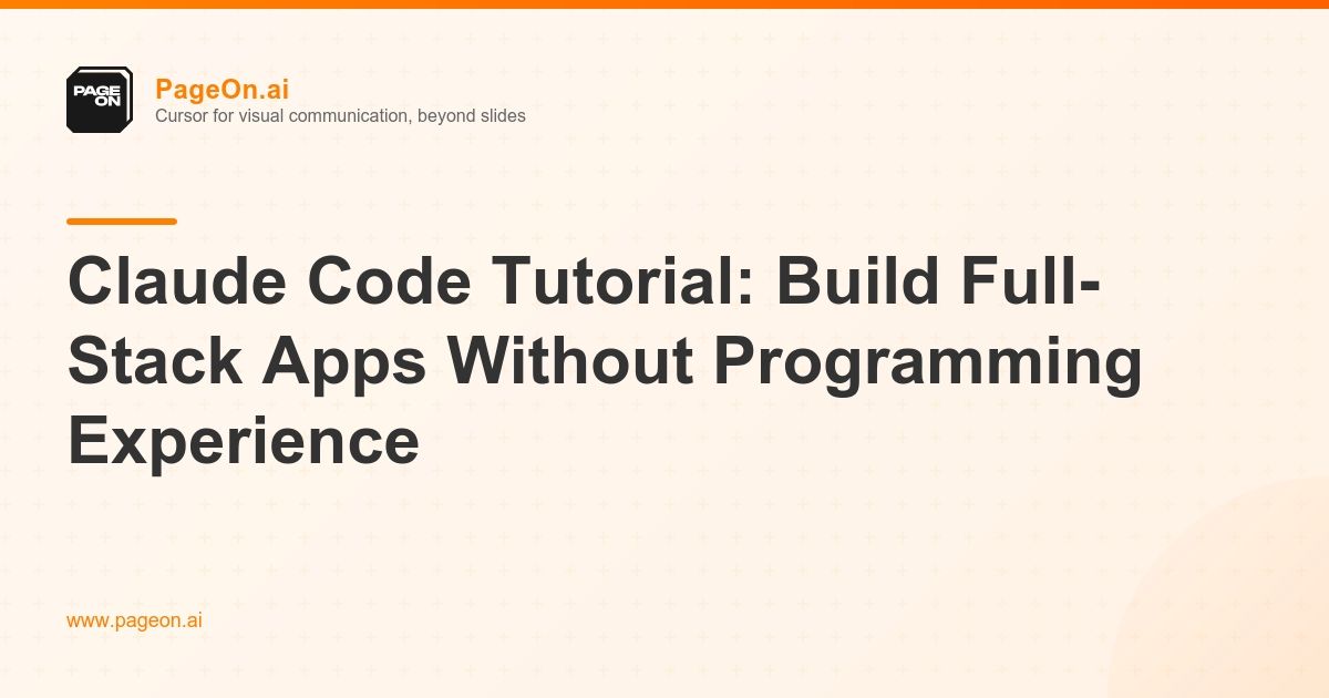 Claude Code Tutorial: Build Full-Stack Apps Without Programming Experience