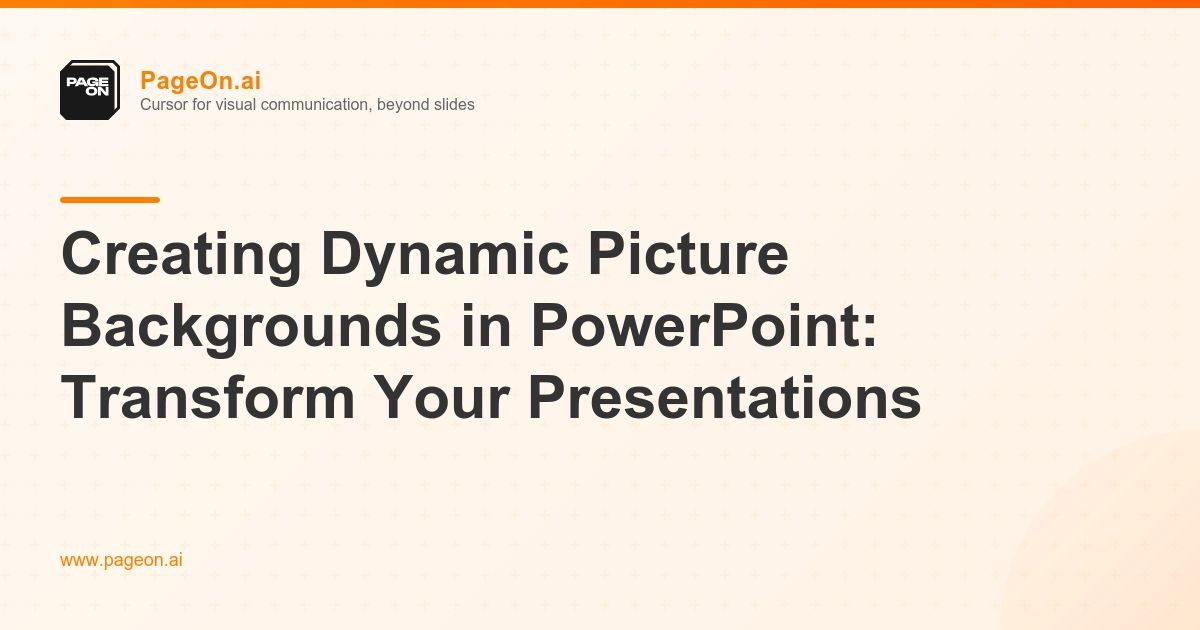 Creating Dynamic Picture Backgrounds in PowerPoint: Transform Your ...