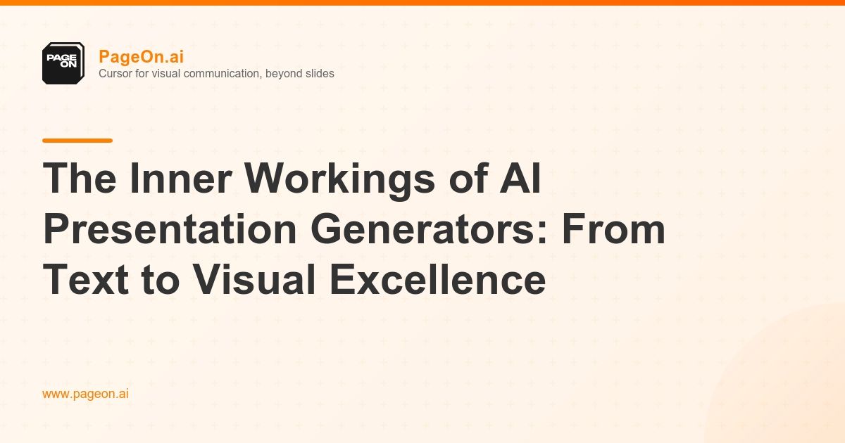 The Inner Workings of AI Presentation Generators: From Text to Visual ...