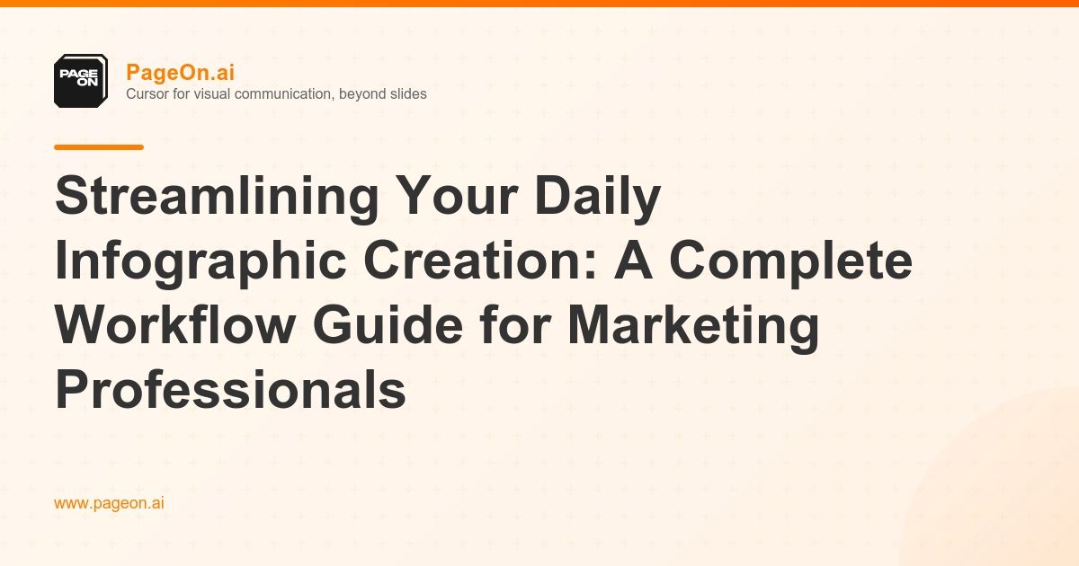 Streamlining Your Daily Infographic Creation: A Complete Workflow Guide ...