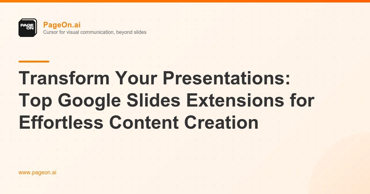 Transform Your Presentations: Top Google Slides Extensions for ...